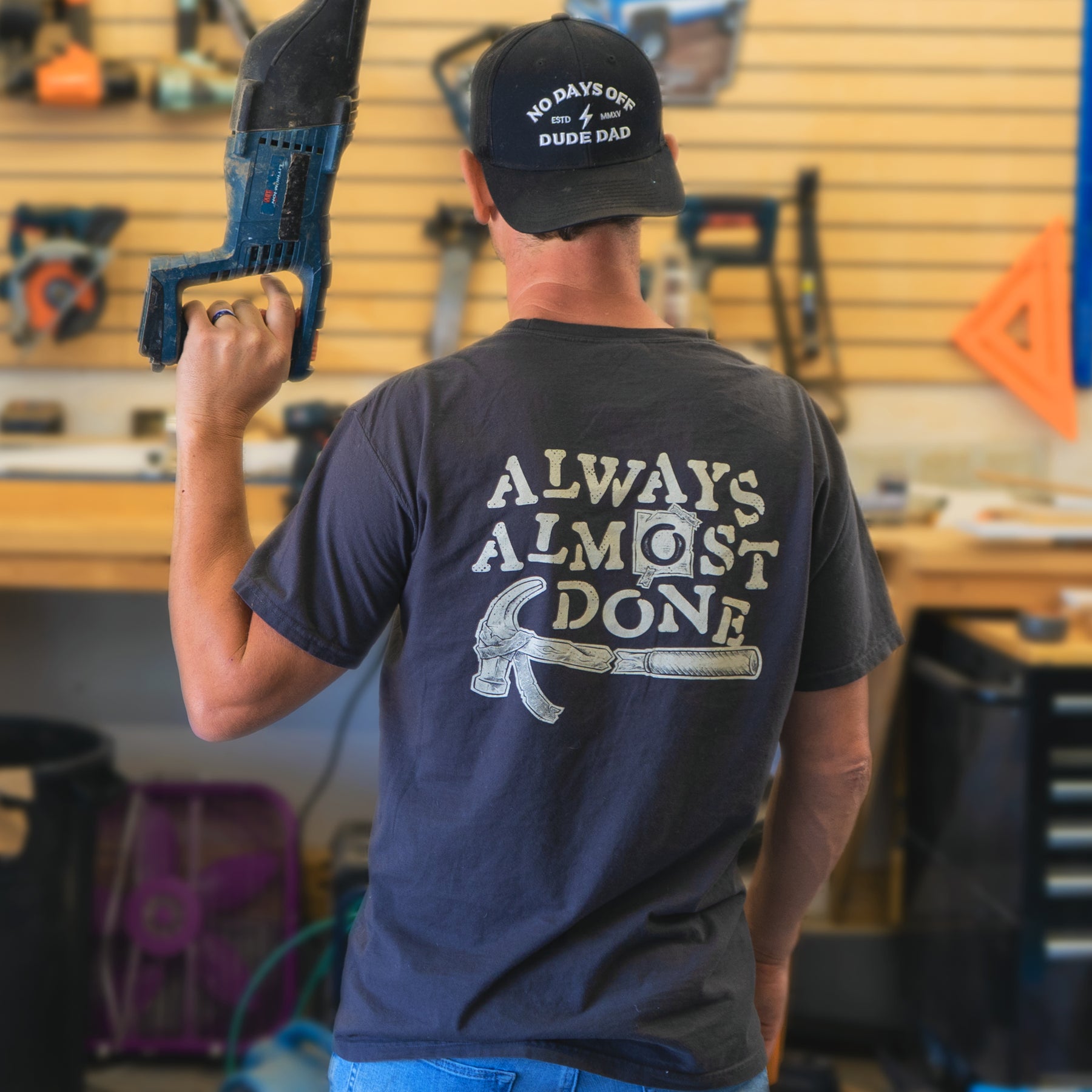 Always Almost Done - Couple More Days Construction Tee – Dude Dad